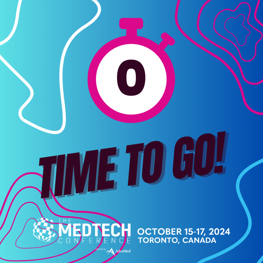Welcome to Day One of The MedTech Conference! - The MedTech Conference